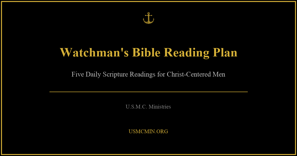 The Watchman's Bible Reading Plan — USMC Ministries
